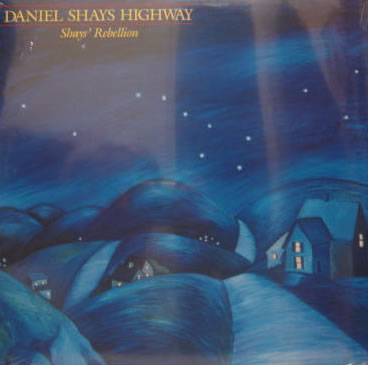 Daniel Shays Highway - Shay's Rebellion - Vinyl Record - Round Flat Records