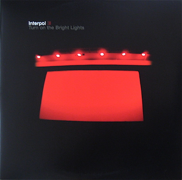 Interpol - Turn on the Bright Lights - Vinyl Record - Round Flat Records